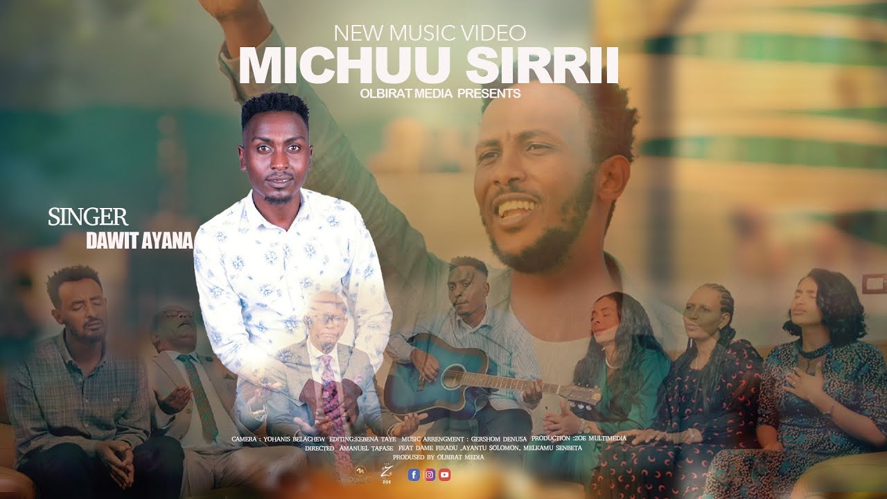DAWIT AYANA: MICHUU SIRRII - YouTube