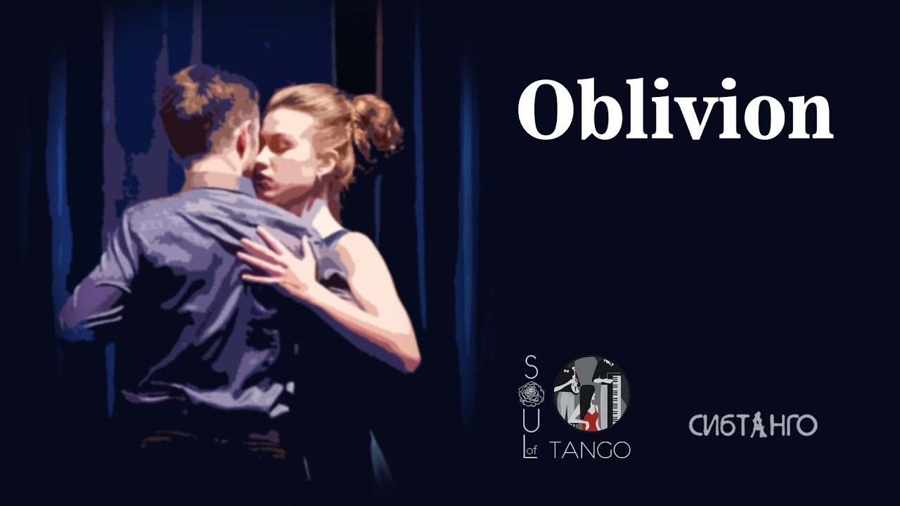 Soul of Tango - Oblivion(Astor Piazzolla) - YouTube