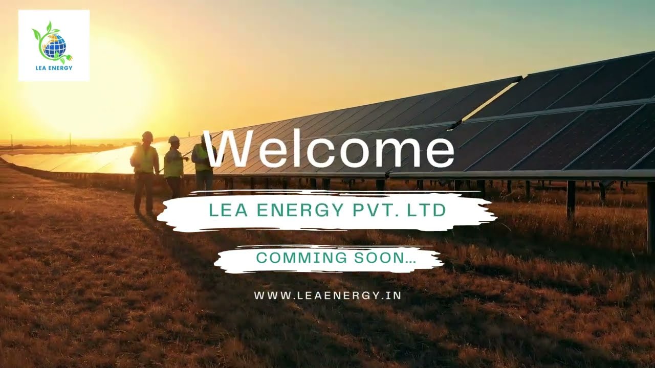 Lea Energy Pvt. Ltd. Welcomes you.. - YouTube