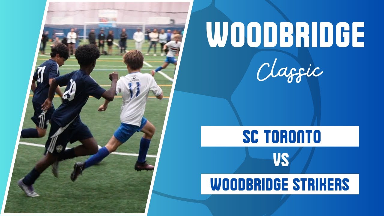 SC Toronto vs Woodbridge Strikers - Woodbridge Classic - 2013 - YouTube