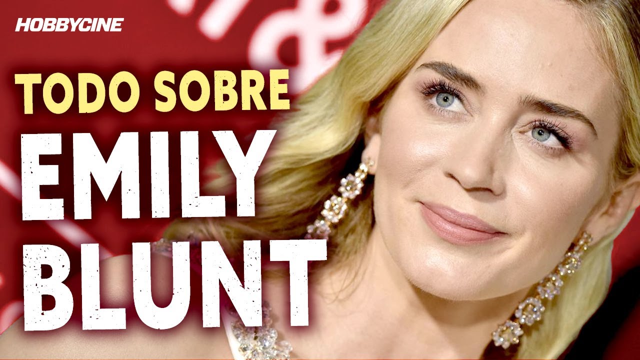 Quién es EMILY BLUNT, qué películas ha hecho... Todo sobre una actriz ...