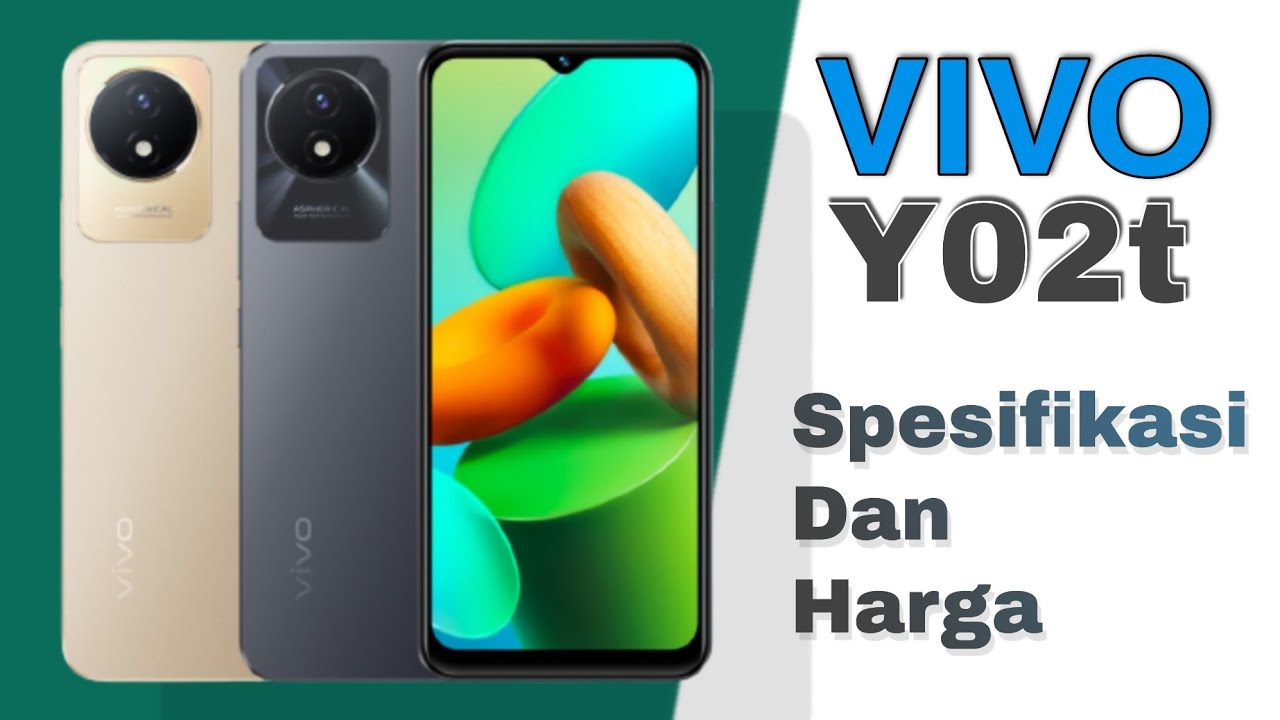 VIVO Y02T | Vivo Y02t Spesifikasi Dan Harga - YouTube