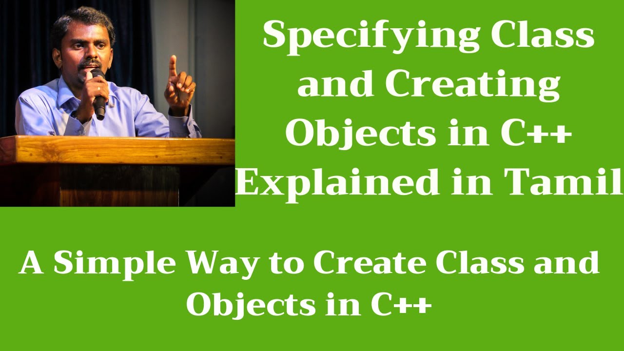 Specifying Creating Class And Creating Objects In C Cpp M Milton Joe Youtube