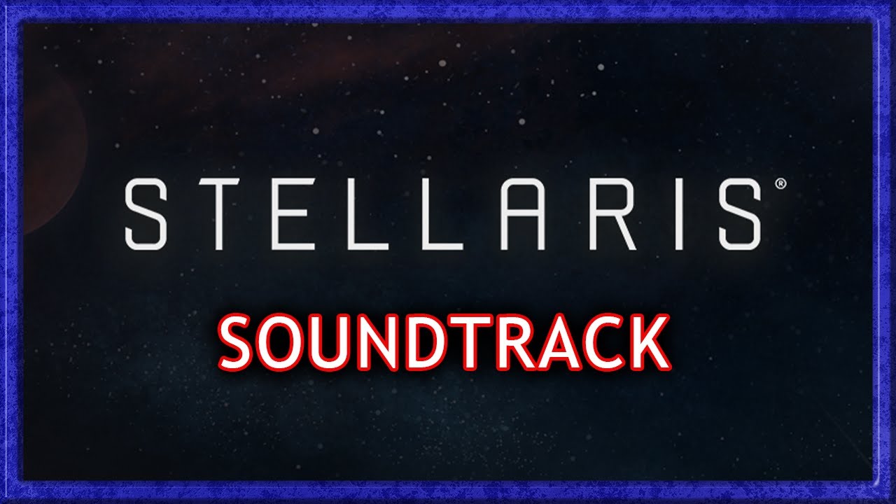 Stellaris: Soundtrack - YouTube