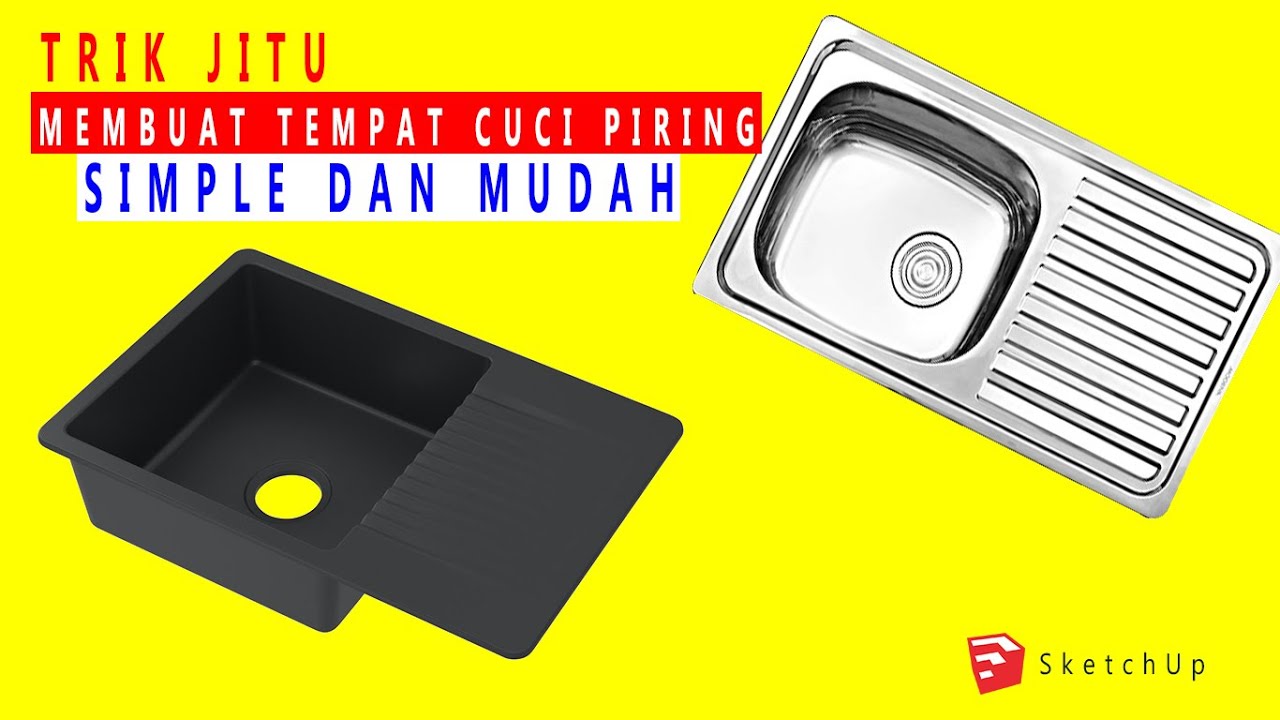 Tutorial Membuat Bak Cuci Piring di Sketchup || Sketchup - YouTube