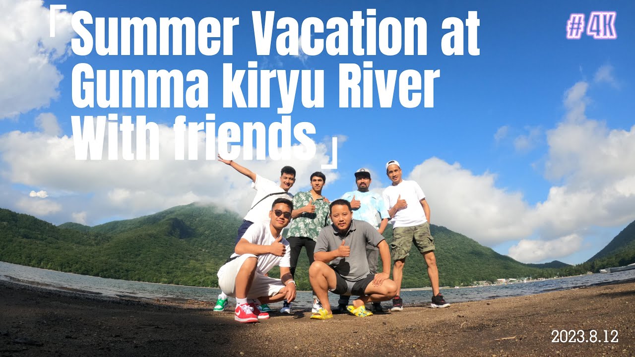 Gunma,Kiryu River The best place for Summer Vacation - YouTube