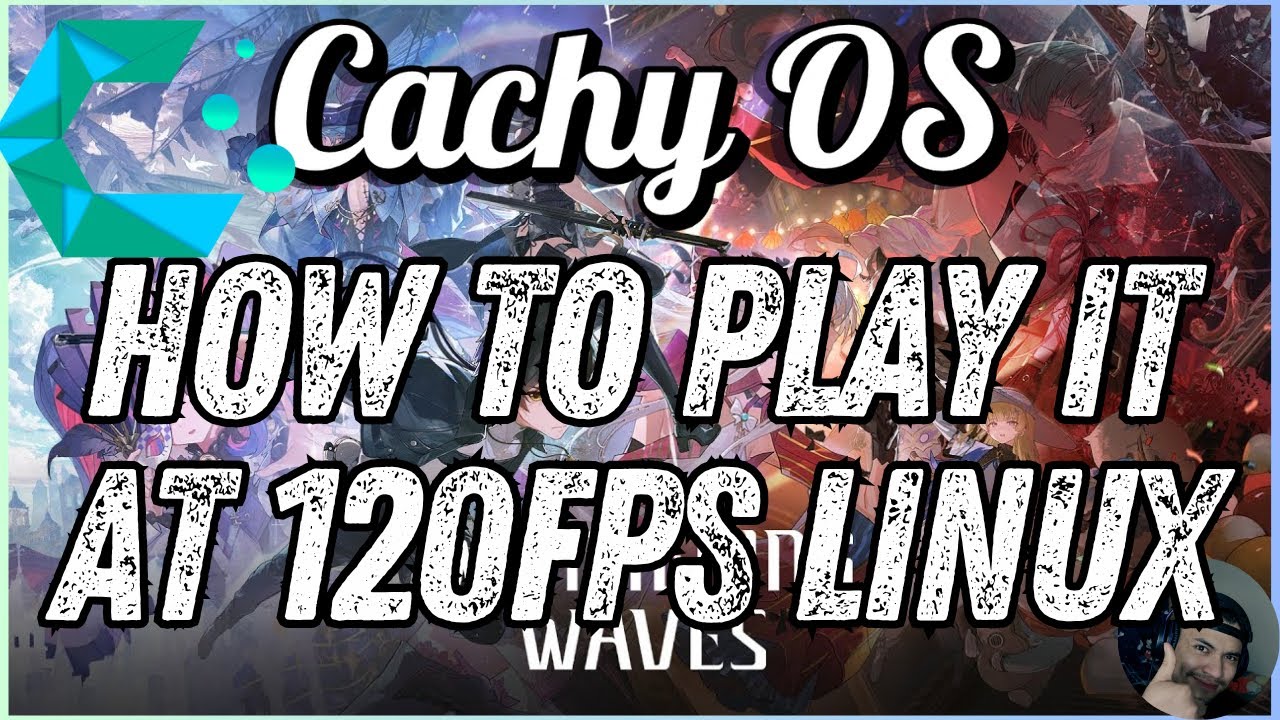 How to play Wuthering Waves at 120 FPS on Linux | Cachy OS Linux - YouTube