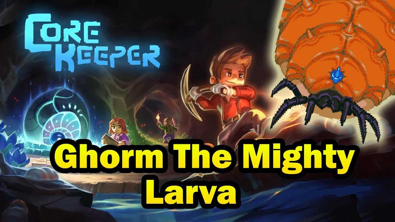 Ghorm The Destroyer - Core Keeper Part 5 - YouTube