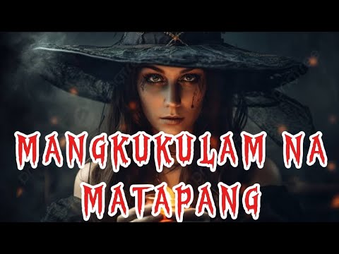 Matapang na mangkukulam - YouTube