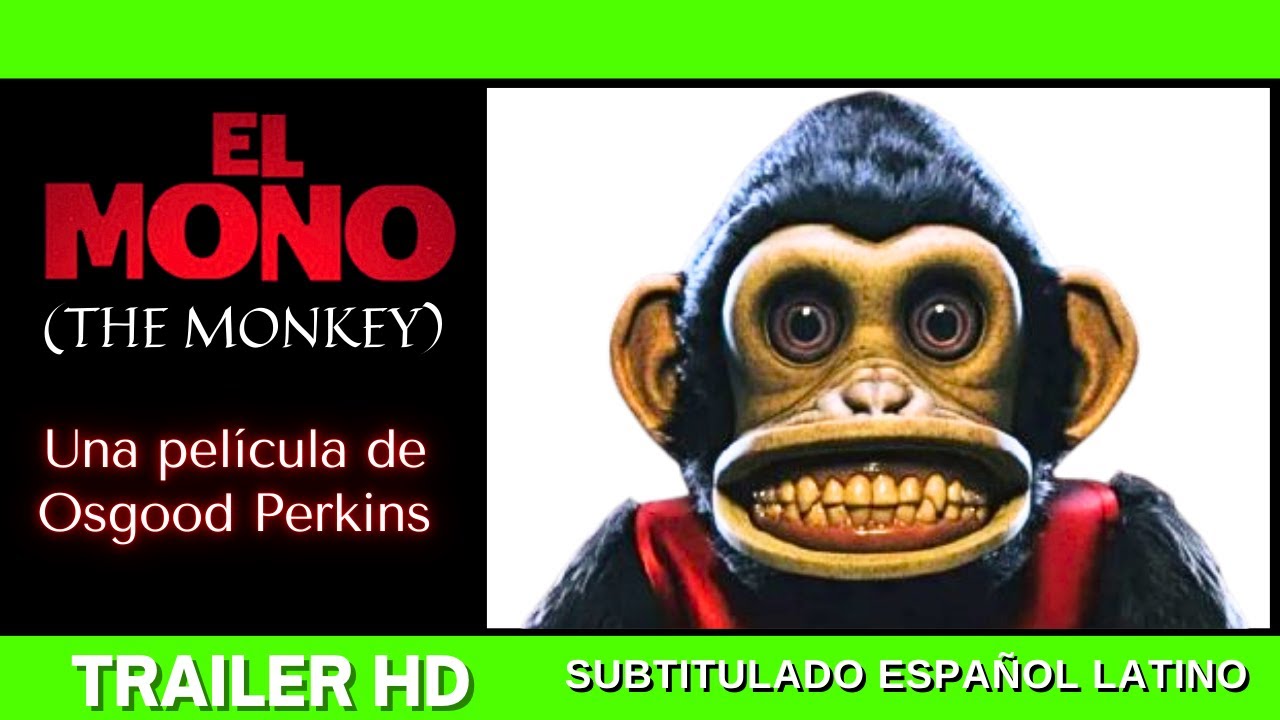 EL MONO (THE MONKEY) (2025)🔴 🔴Trailer Español Latino Subtitulado⭐TERROR ...
