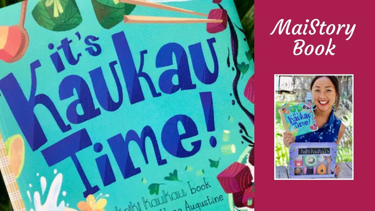 It''s Kaukau Time! by April Hail: A Hawaii Food Interactive Read Aloud ...