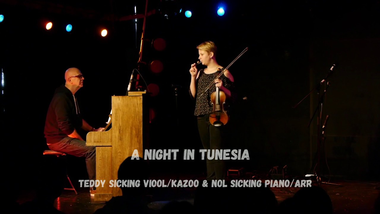 Teddy & Nol Sicking A Night In Tunesia 23 dec 2016 ZL jaarsluiting HD ...