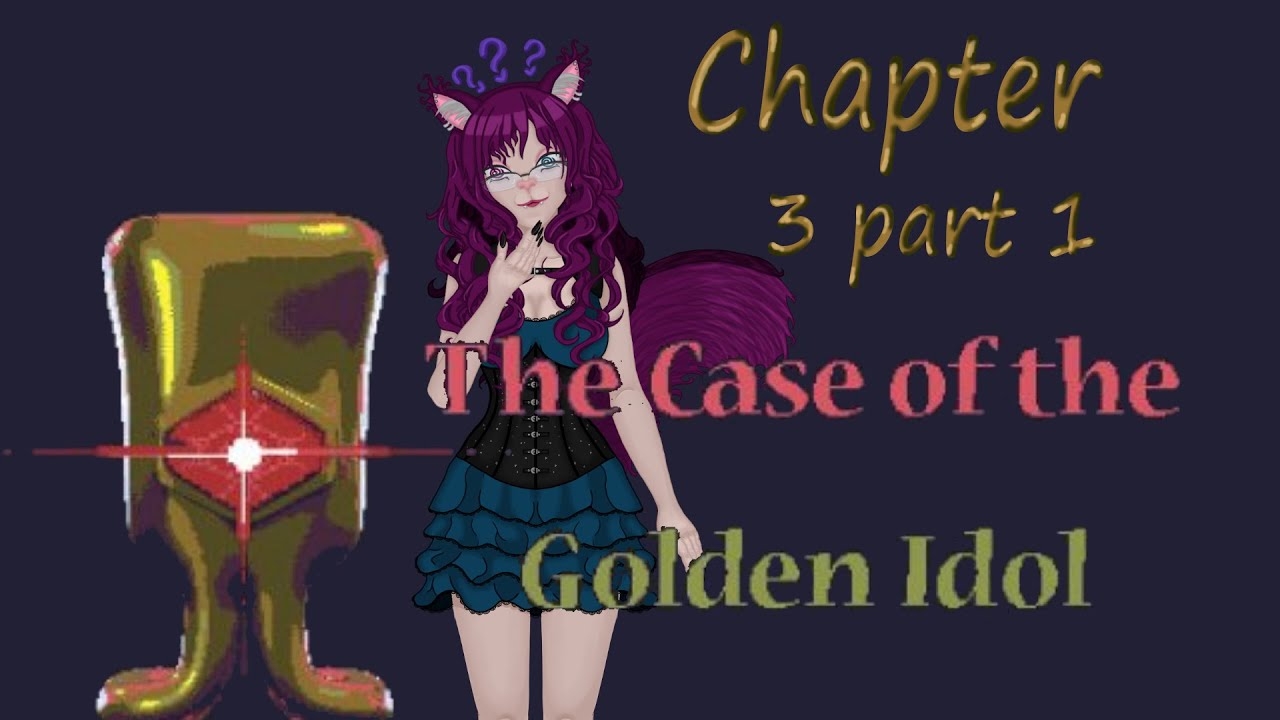 Chapter 3 part 1 is getting hard | The Case of the Golden Idol | Part 2 ...