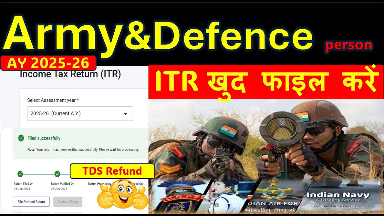 ITR Filing for Army Personnel & Defence Forces AY 2025-26 |Army Person ...