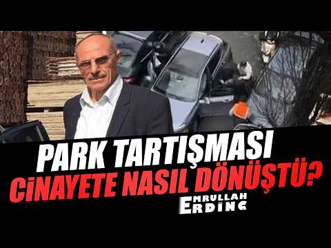 Park Tartışması Cinayete Nasıl Dönüştü?