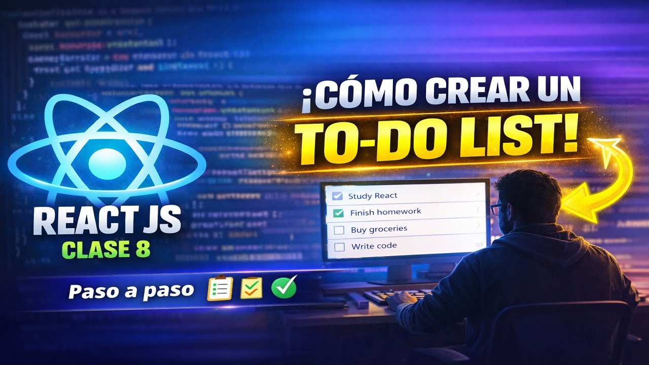 🔥 REACT JS DESDE CERO | Como Crear un TO-DO List Clase #8 - YouTube