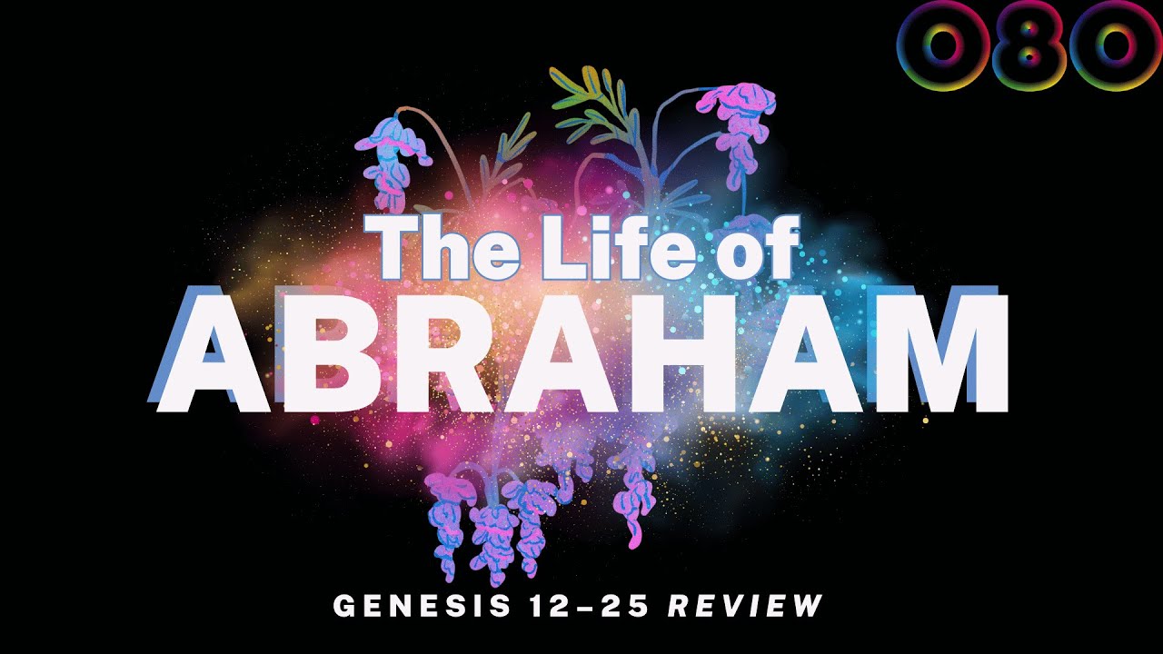 The Life of Abraham | Genesis 12–25 - YouTube
