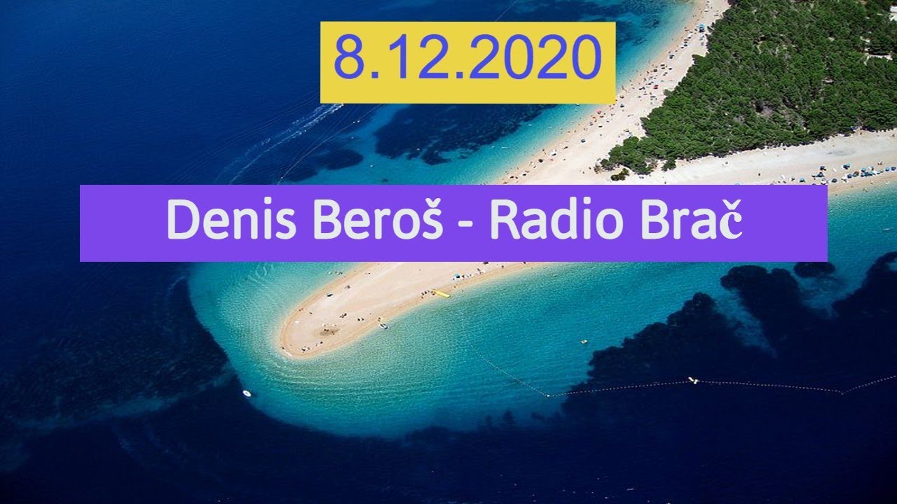 8.12.2020 Denis Beroš - Radio Brač - YouTube