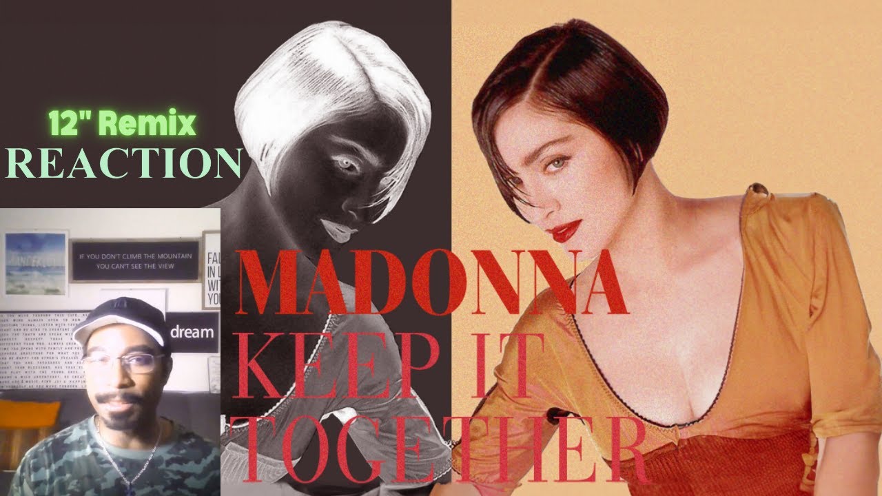 Keep It Together (12" Remix) - Madonna | FIRST TIME LISTENING REACTION ...