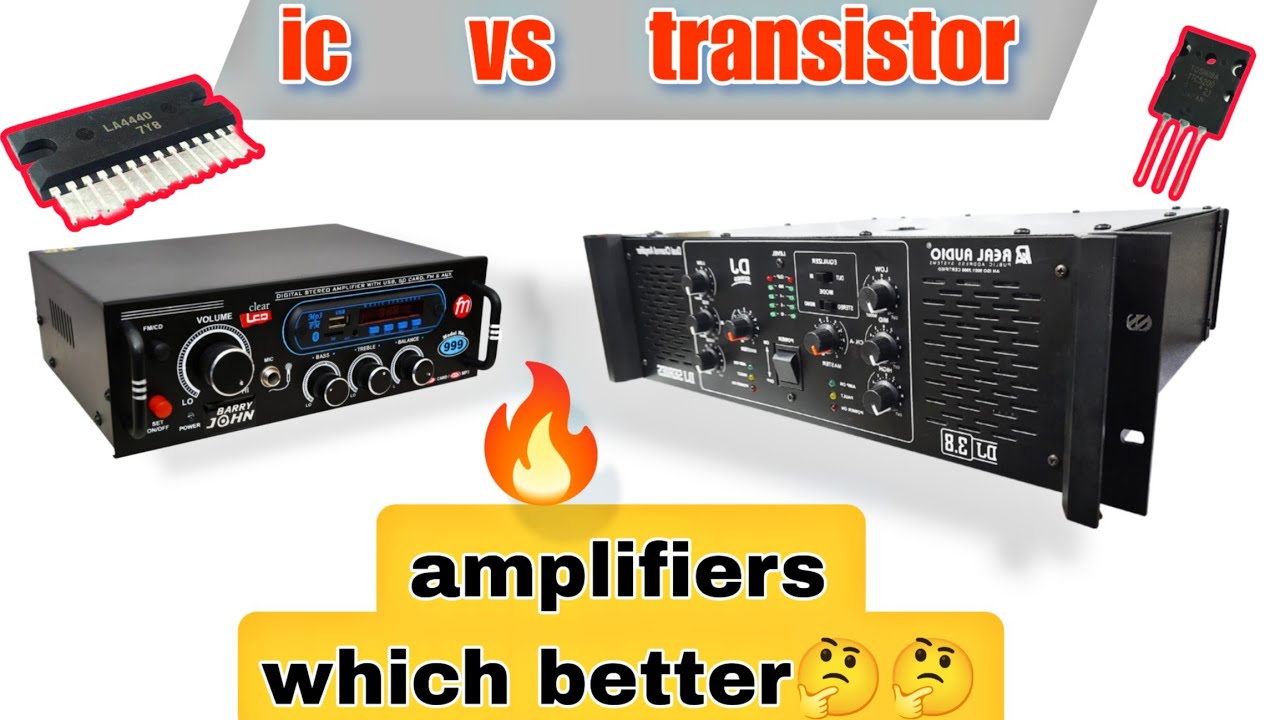 ic vs transistor based amplifiers - YouTube
