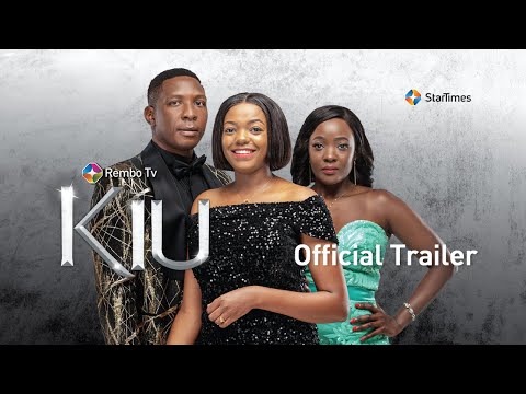 KIU on StarTimes Rembo Tv | OFFICIAL TRAILER