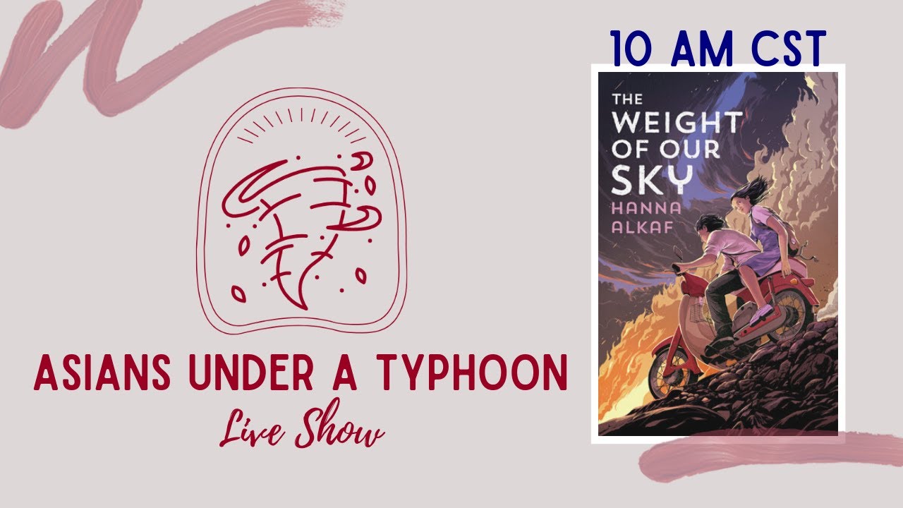 Asians Under a Typhoon Book Club | September 2020 | The Weight of Our ...