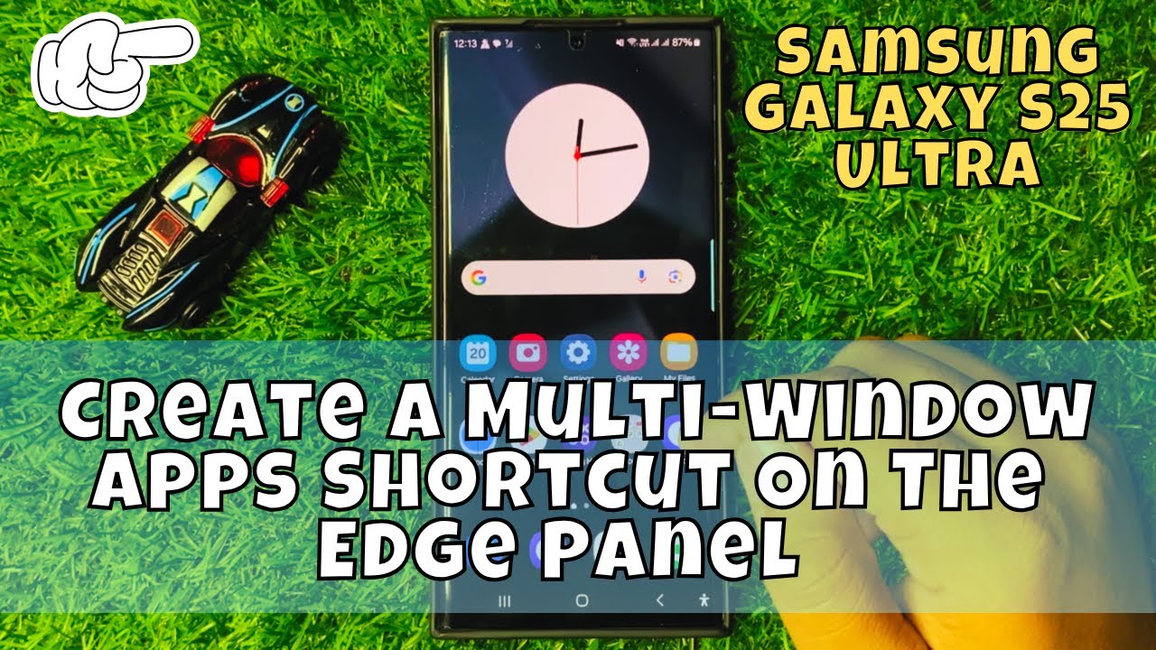 How to Create A Multi-Window Apps Shortcut On The Edge Panel Samsung ...