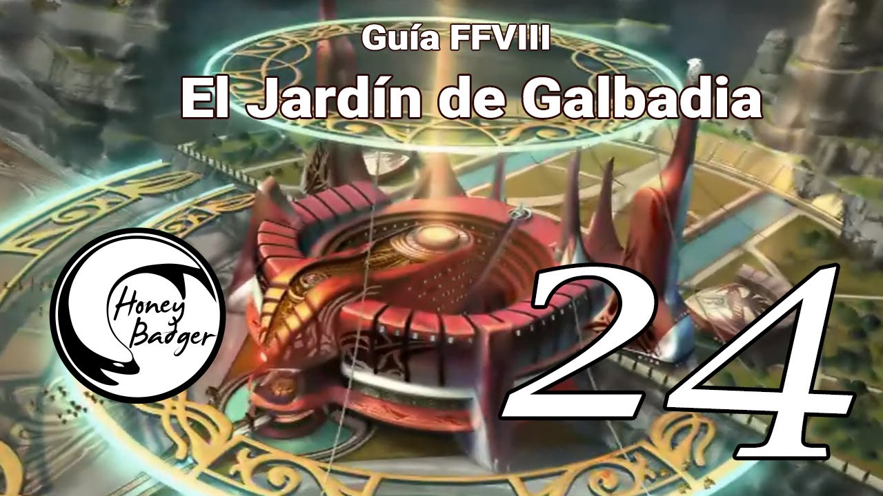 Guía Final Fantasy VIII - Video 24 - El Jardín de Galbadia - YouTube