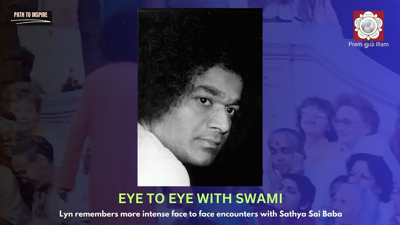 Sathya Sai Baba - EYE TO EYE WITH SWAMI - YouTube