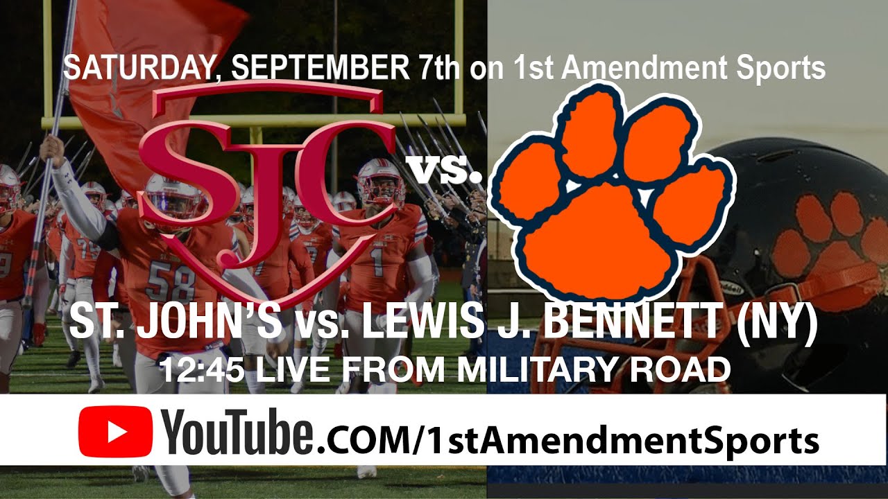 WCAC Football 9/7/24: Lewis J. Bennett (NY) @ St. John's - YouTube