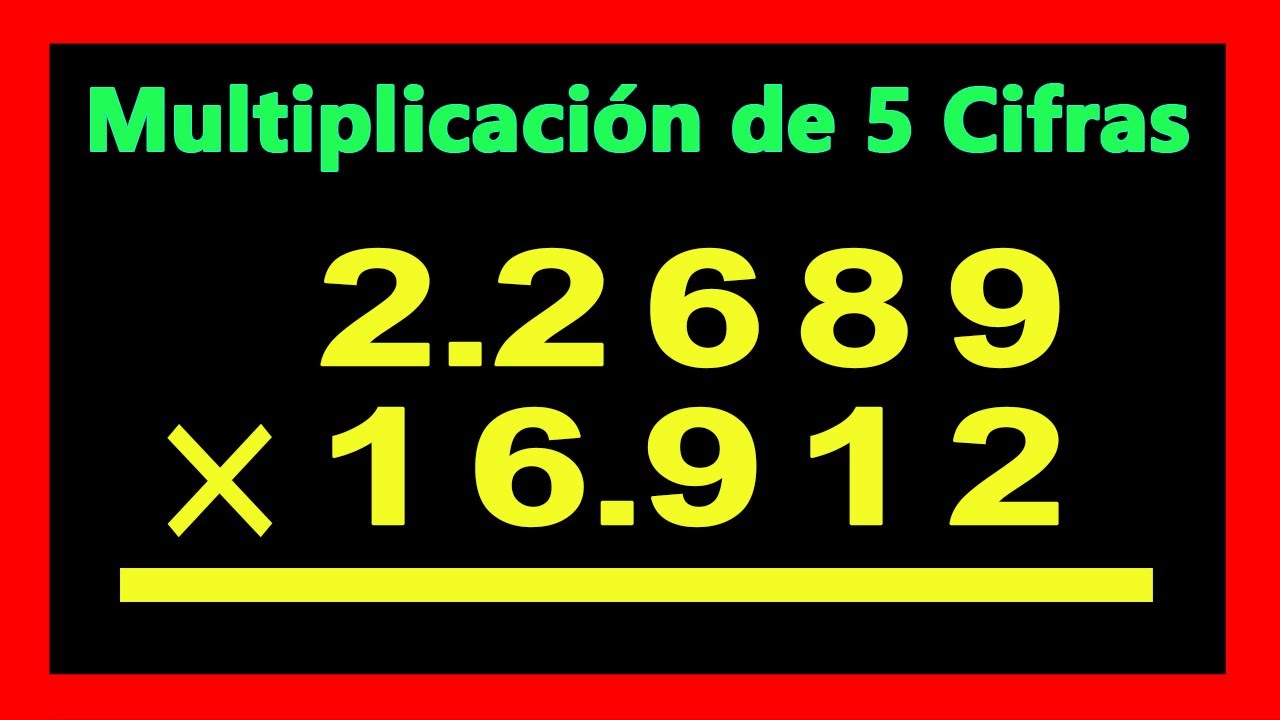  Multiplicaciones De 5 Cifras Con Punto Decimal YouTube