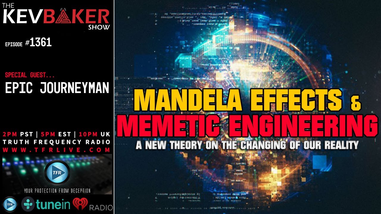 Forget Mandela Effects - Think Memetic Engineering, Quantum Mechanics ...