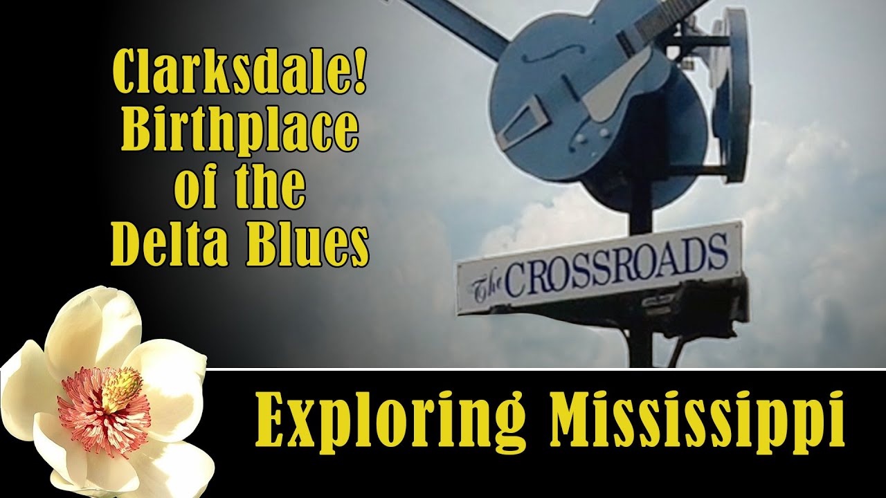 Exploring Clarksdale Mississippi - Birthplace of Delta Blues - YouTube