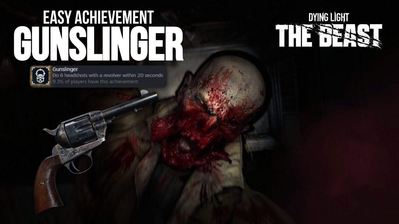 Easy Gunslinger Trophy/Achievement - Dying Light the Beast - YouTube