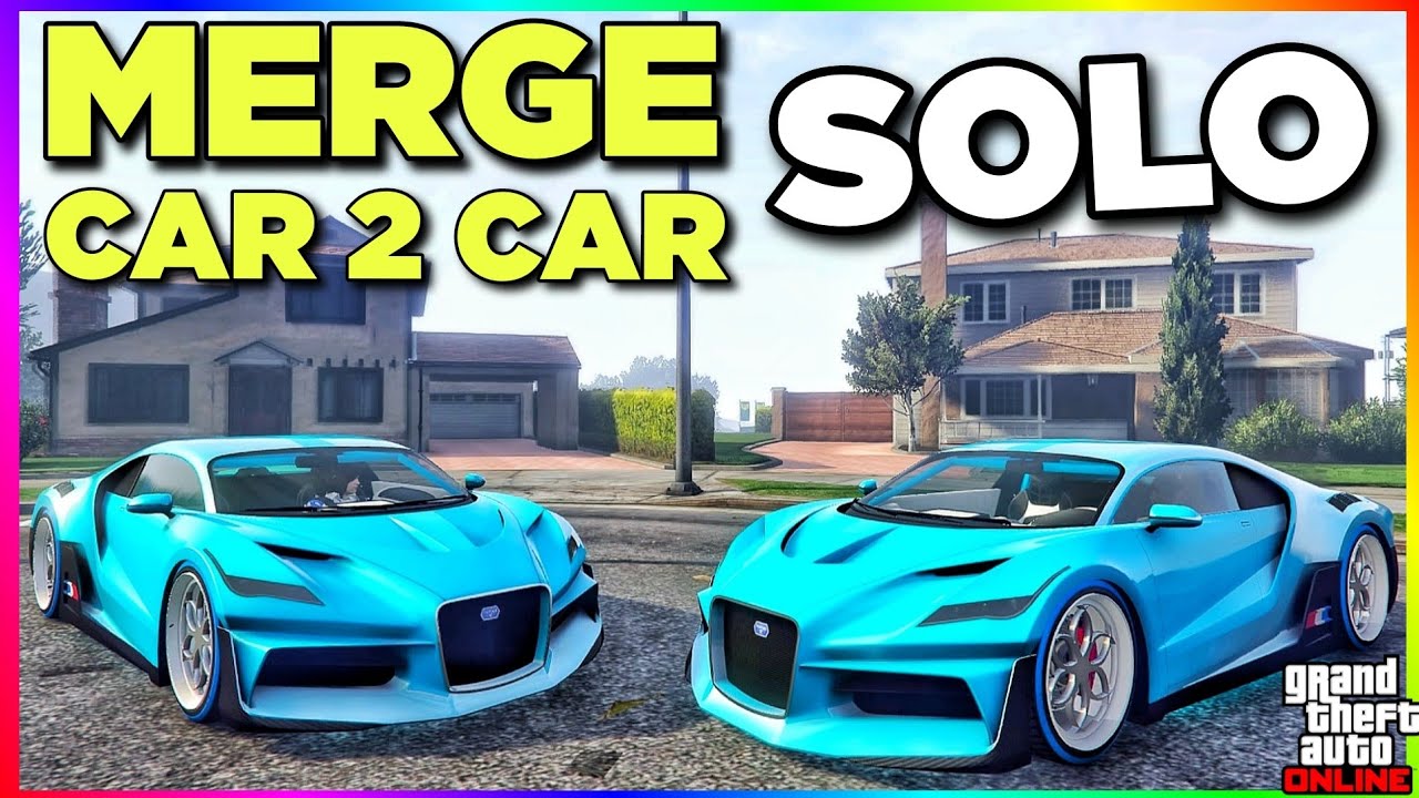 CAR 2 CAR MERGE SOLO OU COM AMIGO COMO FAZER CARRO FULL MODDE NO GTA 5 ...