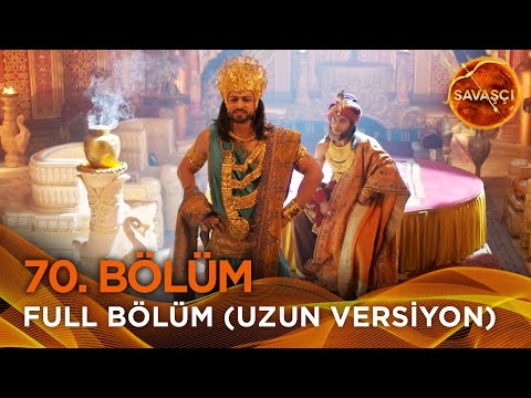 Savaşçı Hint Dizisi 70. Bölüm (Uzun Versiyon)