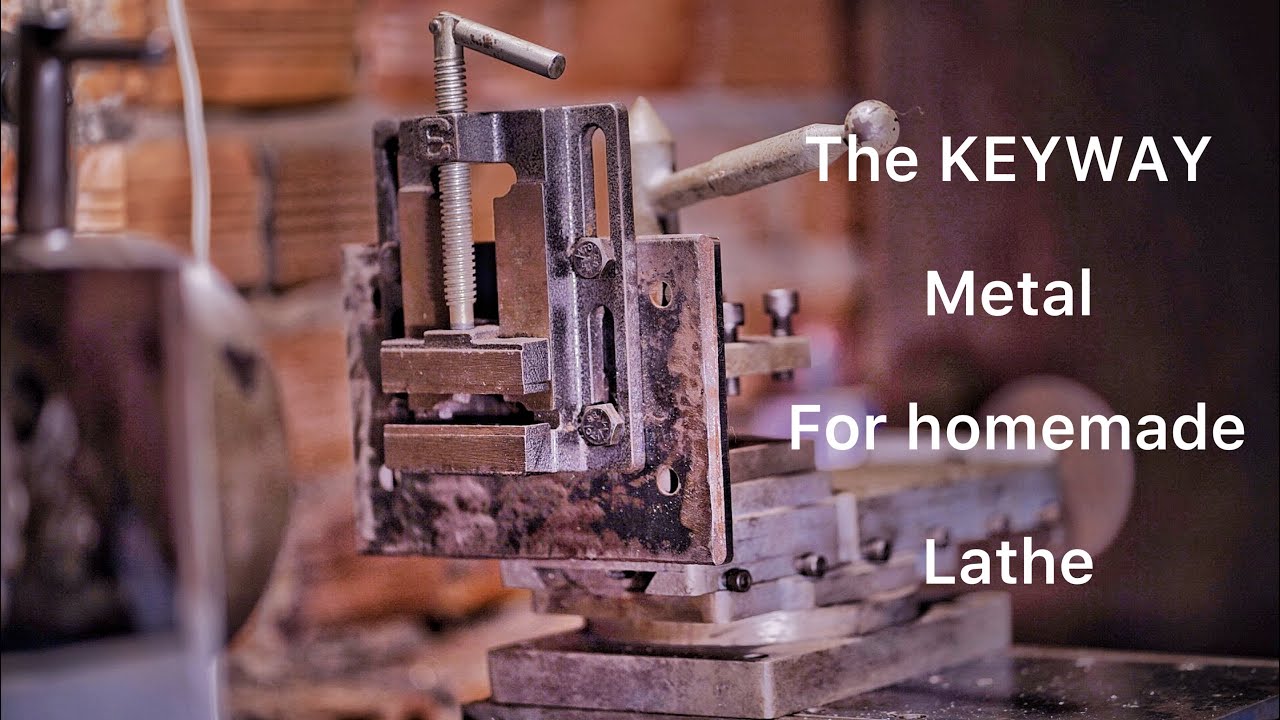 How to make The KEYWAY Metal on Homemade LATHE - YouTube