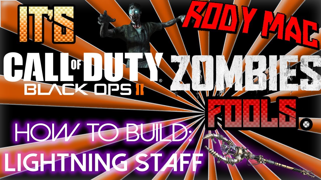 Black Ops 2 Zombies "Origins": Lightning Staff in-depth Tutorial: How ...