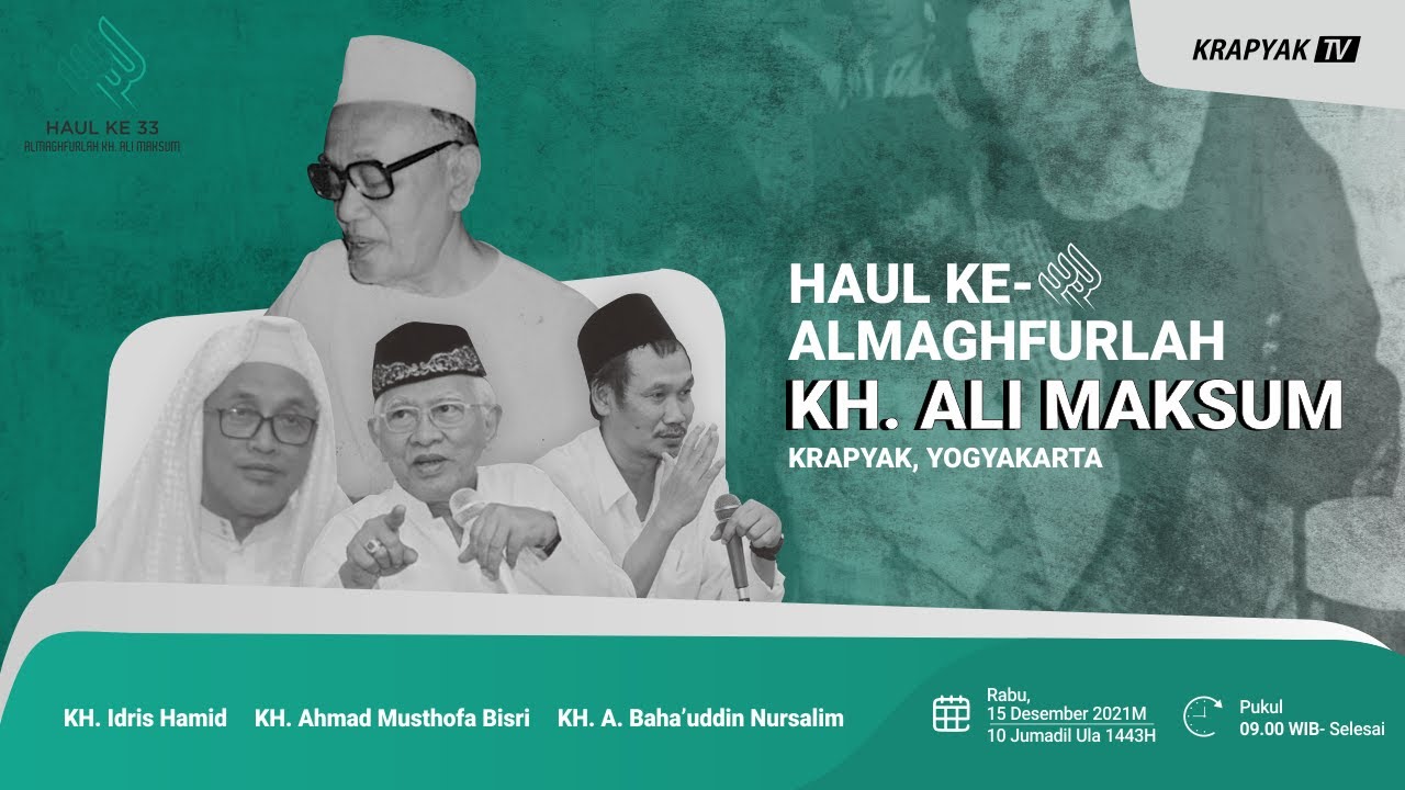 MAJELIS HAUL KE 33 ALMAGHFURLAH KH. ALI MAKSUM KRAPYAK - YouTube