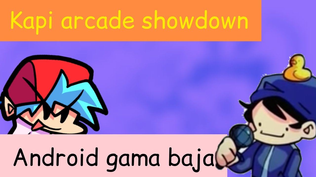 kapi arcade showdown mod Android gama baja link en los coments - YouTube