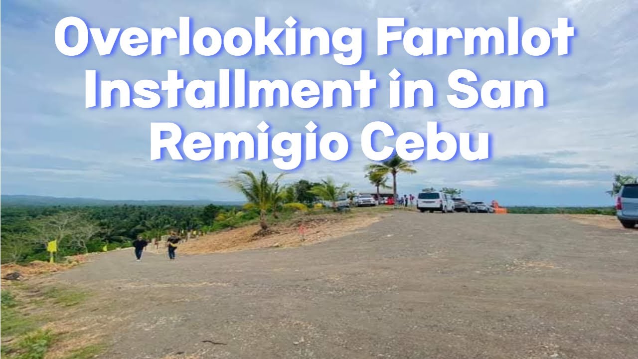 Own Your Dream Property In San Remigio Cebu With Easy Installment ...