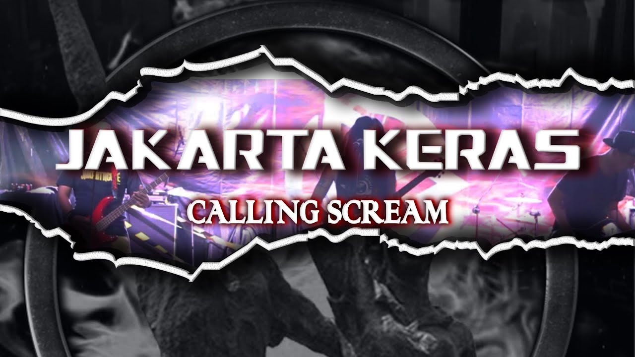JAKARTA KERAS - CALLING SCREAM 2022 LIVE | TEASER (LIVE) - YouTube