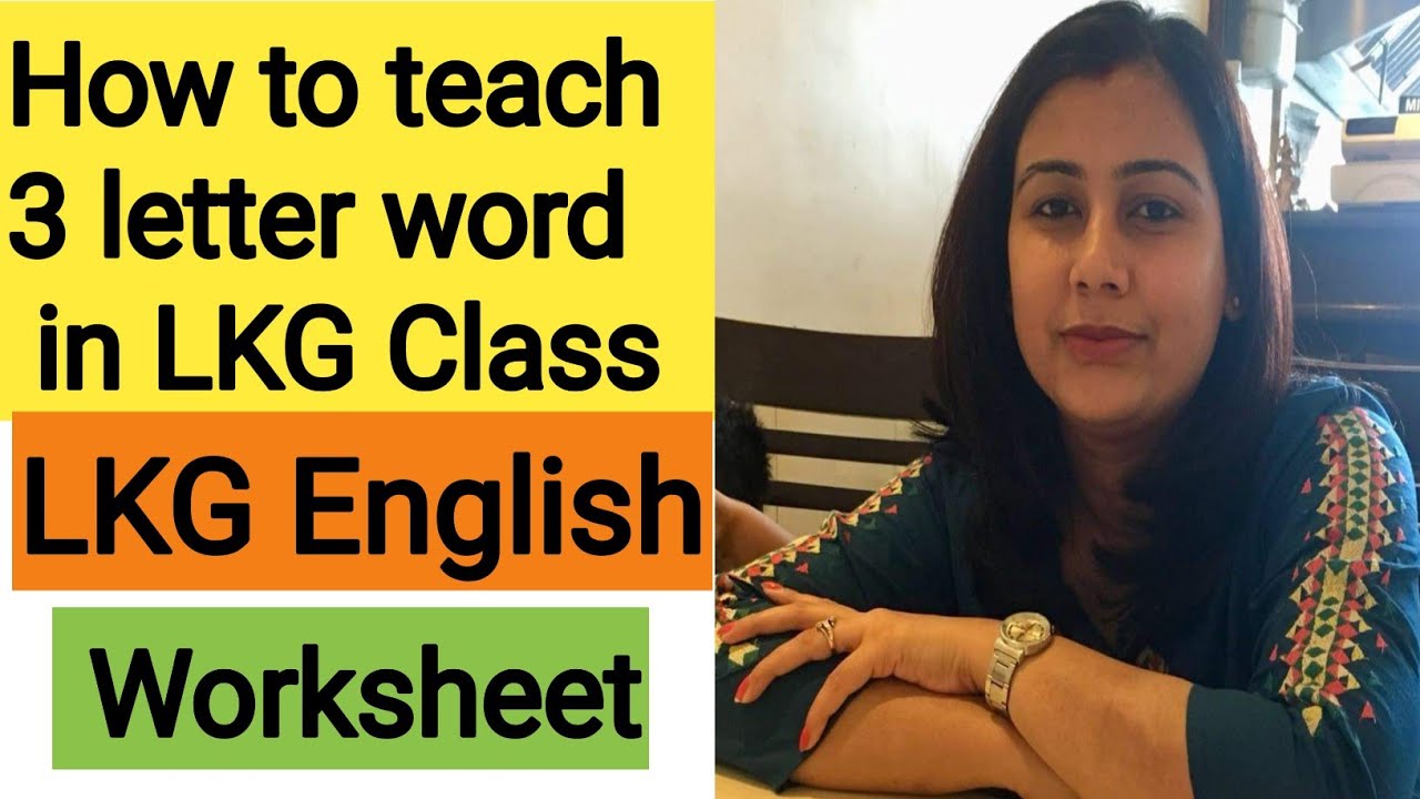 How To Teach 3 Letter Word English In LKG Class YouTube how-to-teach-3-letter-word-english-in-lkg-class-youtube
