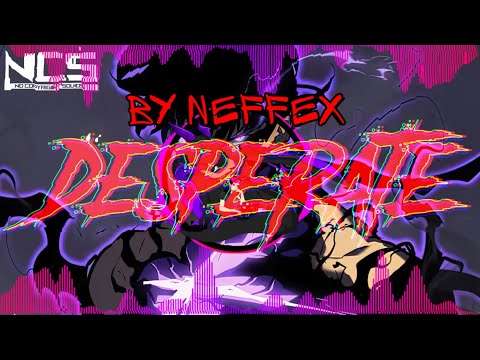 [NCS] Neffex - Desperate