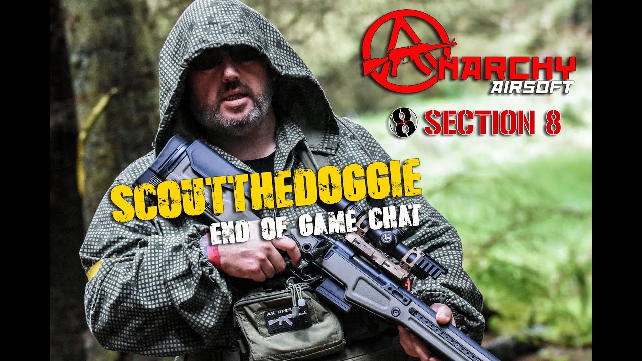 ANARCHY AIRSOFT @ Section 8 - Scoutthedoggie After game Chat - YouTube