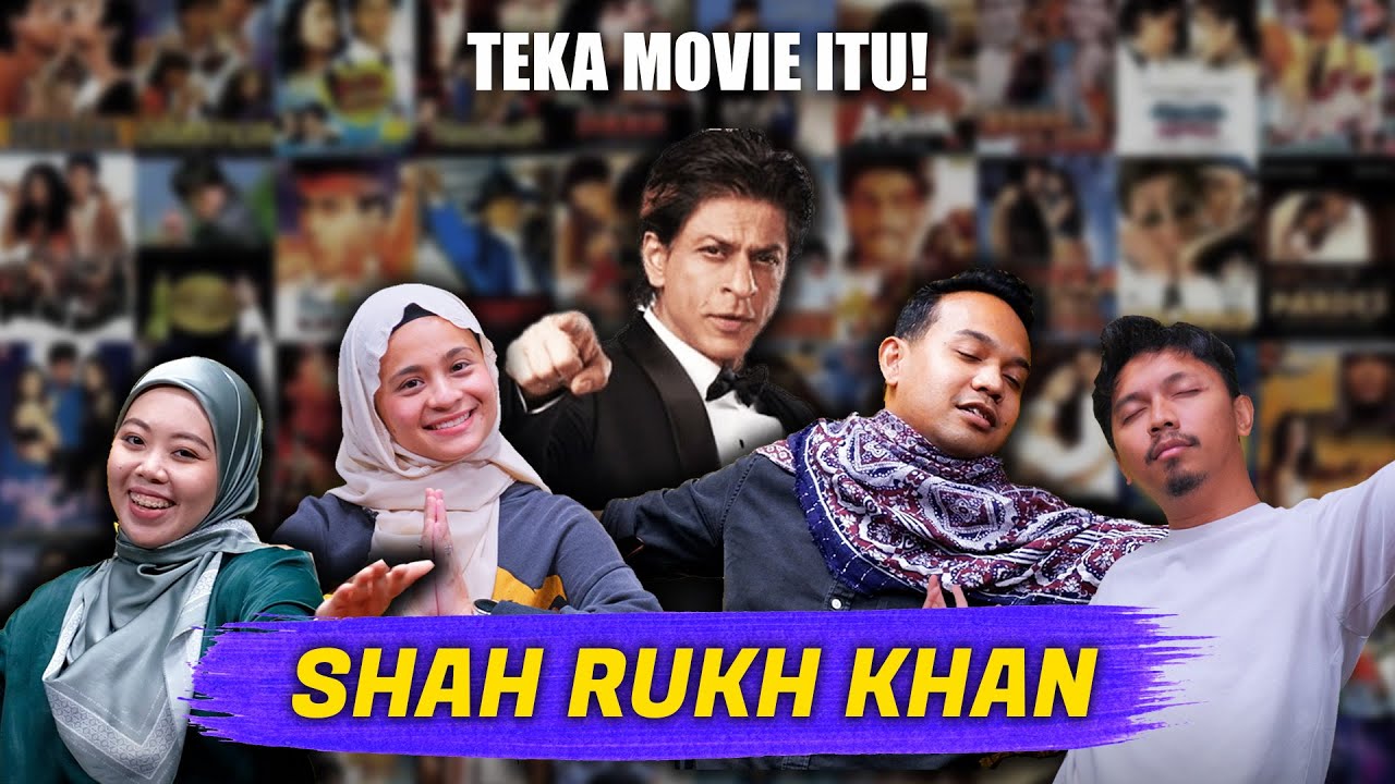 Teka Movie Itu! Edisi Filem Shah Rukh Khan | SEISMIK Challenge - YouTube