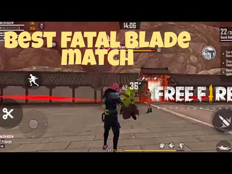 Best fatal blade match in free fire (must watch) - YouTube