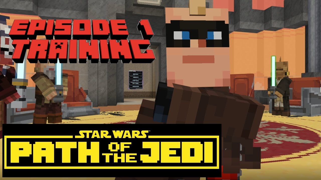 Training - 1 - Minecraft Star Wars Path Of The Jedi - Full Playthrough ...