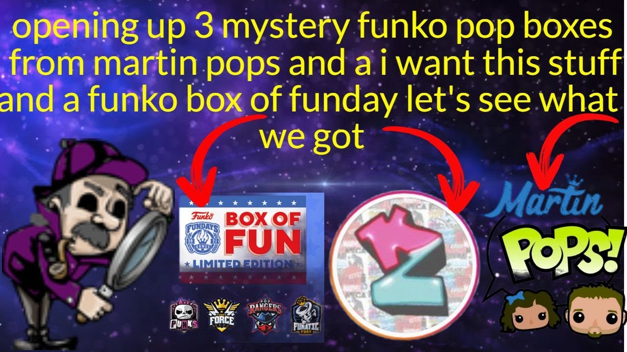 i wont this stuff and martin pops and the funko pop fun day box - YouTube