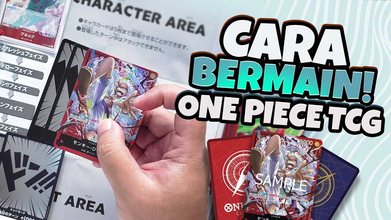 TUTORIAL ONE PIECE TCG! CARA MAIN KARTU ONE PIECE! - YouTube
